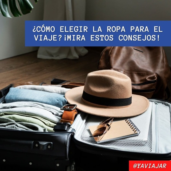 ¿Tienes agendado un viaje y no sabes cómo armar correctamente la maleta ...